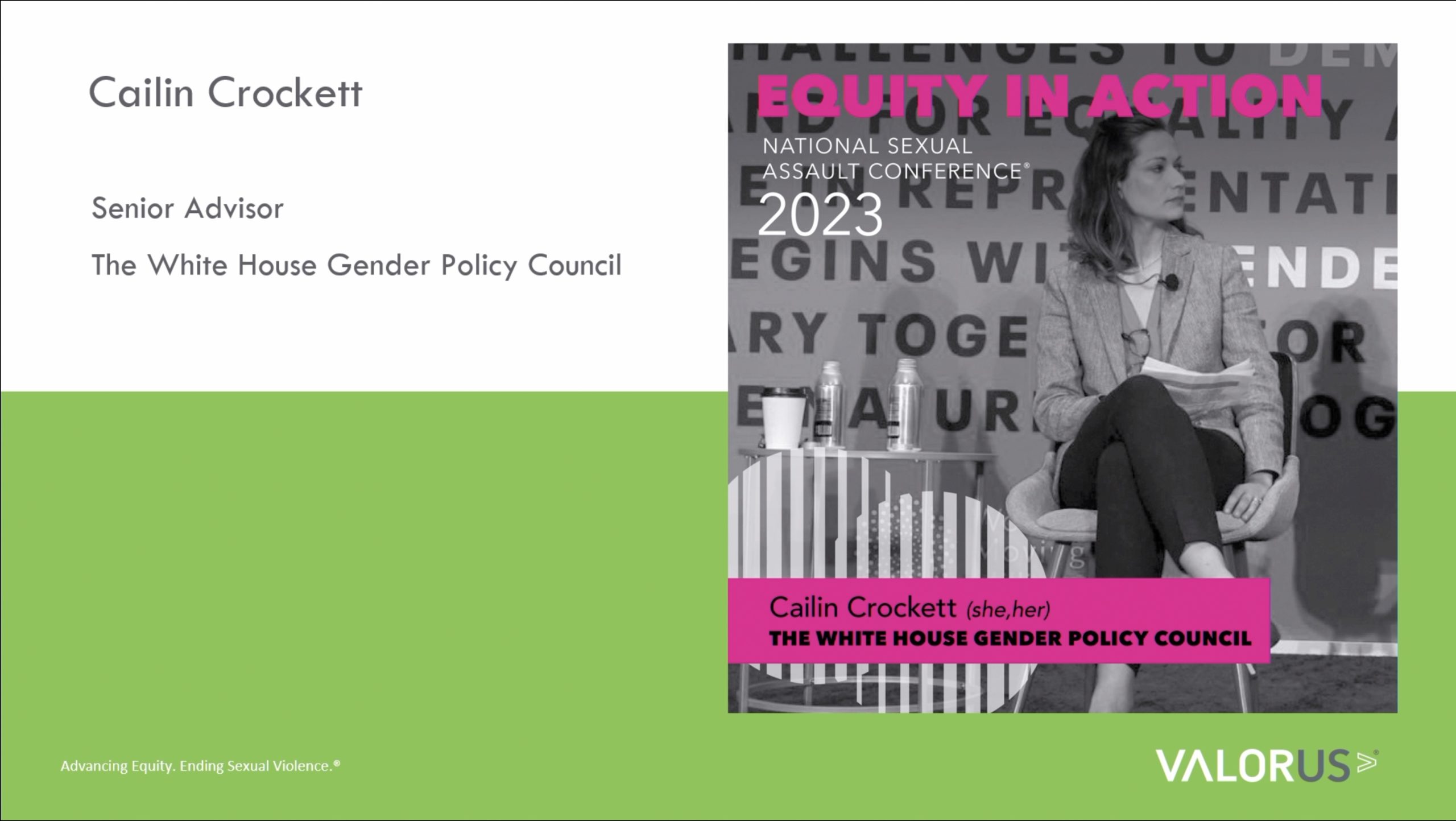 Welcome Message from The White House Gender Policy Council Senior Advisor Cailin Crockett ...